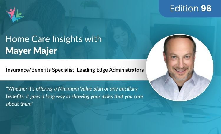 In Conversation with Mayer Majer | Home Care Expert Insights